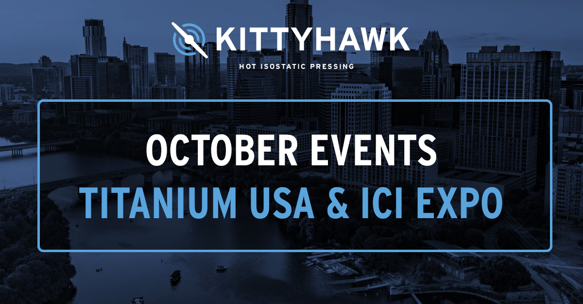 Kittyhawk Showcasing HIP at Titanium USA & ICI Technical Expo
